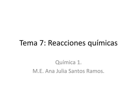 SOLUTION Reacciones Quimicas 7 Studypool