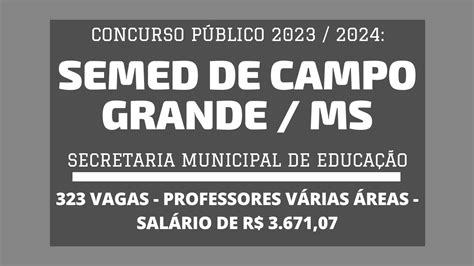 Aberto Concurso De Professores Em V Rias Reas Da Semed De Campo Grande