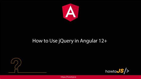 how to use jquery in angular 12 how to js