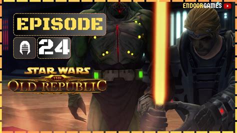 Star Wars The Old Republic Sith Inquisitor Story Let S Play Part 24