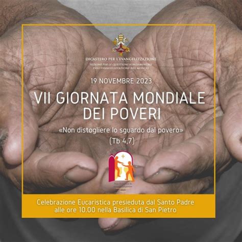 Domenica 19 Novembre 2023 VII Giornata Mondiale Dei Poveri Messaggio
