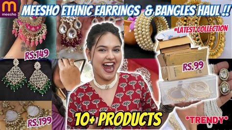 HUGE Meesho Ethnic Earrings Bangles Haul 10 Trendy Finds Under