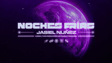 Noches Frías Jasiel Nuñez Lyric Video YouTube