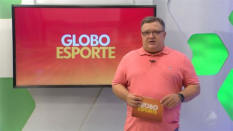 Globo Esporte BA deste sábado 25 de maio de 2024 ba ge