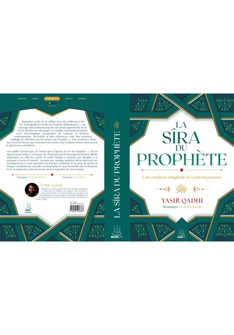 La Sîra du Prophète ﷺ Une analyse originale et contemporaine Yasir