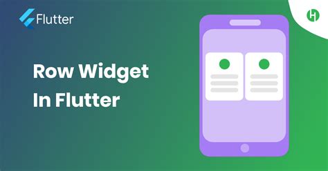 Row Widget In Flutter A Short Guide Hupen Design Website Development Company