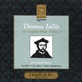 アリスターディクソン Tallis Complete Works Vol 1 Dixon Chapelle du Roi