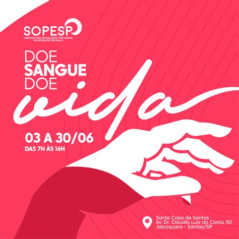 Sopesp SOPESP realiza Campanha para incentivar Doação de Sangue
