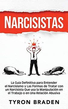 Libro Narcisistas La Guía Definitiva Para Entender el Narcisismo y las