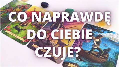 Co ON ONA naprawdę do Ciebie CZUJE Tarot WYBIERZ KARTĘ MIŁOŚĆ