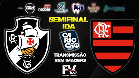 AO VIVO VASCO 0X1 FLAMENGO CAMPEONATO CARIOCA 2022 SEMIFINAL