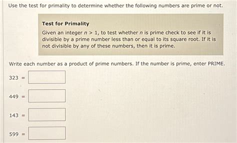 solved use the test for primality to determine whether the