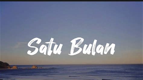 Bernadya Satu Bulan Lirik YouTube