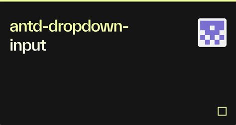 Antd Dropdown Input Codesandbox