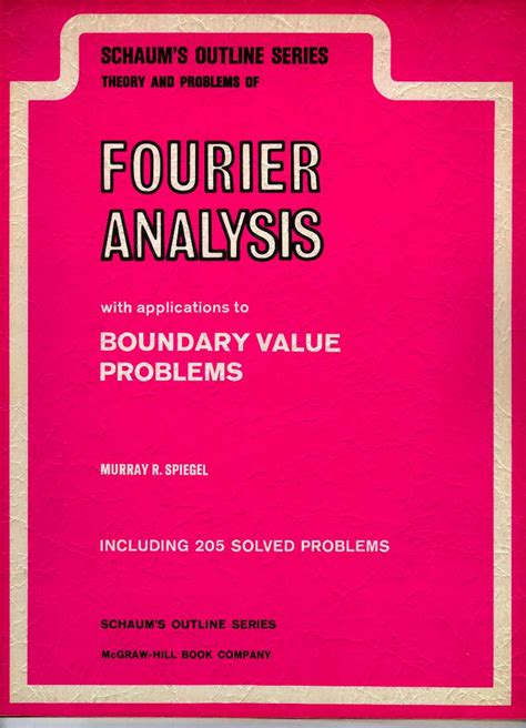 solution schaum s outline series murray r spiegel schaum s outline of fourier fourier analysis