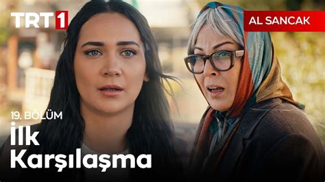 Çok Güzelsin Nazar Değdireceğim Diye Bakmıyorum Al Sancak 19 Bölüm