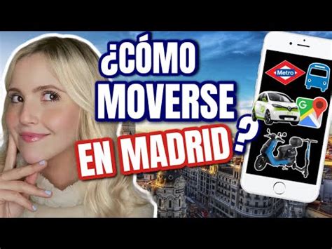 Cómo moverse en MADRID España SOYLAPECOSA Guía completa para
