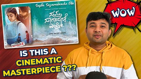 Sapta Sagaradaache Ello Side A Movie Review And Analysis