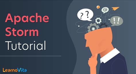 Apache Storm Tutorial Learnovita