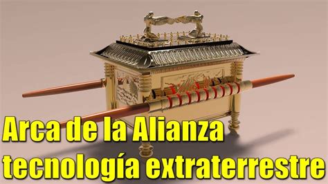 El Arca de la Alianza era de tecnología extraterrestre YouTube