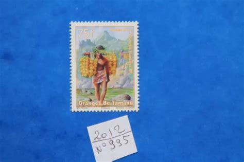 POLYNÉSIE FRANÇAISE ANNÉE 2012 TIMBRE NEUF N 995 les oranges