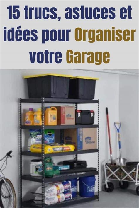 15 trucs astuces et idées pour organiser votre garage
