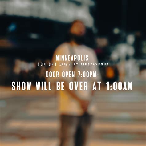 Door Open Pm Show Will Be Over At Am See You All Tonight