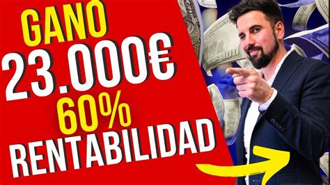 Como Invertir En Inmuebles Con Poco Dinero Y Alta Rentabilidad Caso