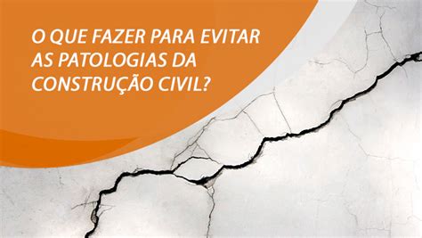 O que fazer para evitar as patologias da construção civil Etesco