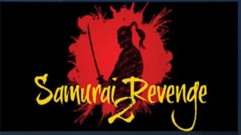 SAMURAI REVENGE 2 Gameplay YouTube