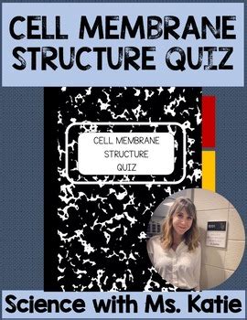 Cell Membrane Structure And Function Quiz By Science With Ms Katie
