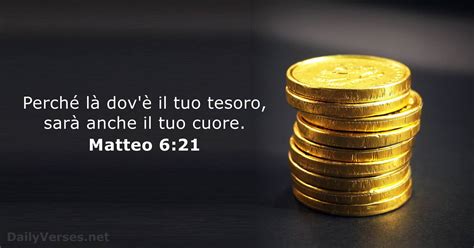 22 Aprile 2024 Versetto Della Bibbia Del Giorno Matteo 6 21