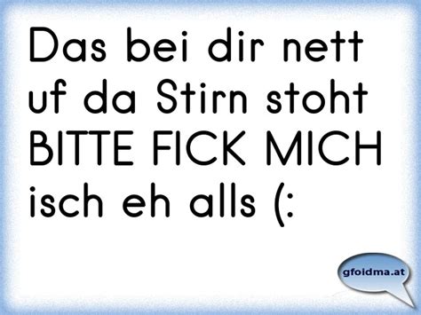 I ám Blondbitte Fick Mich D Österreichische Sprüche Und Zitate