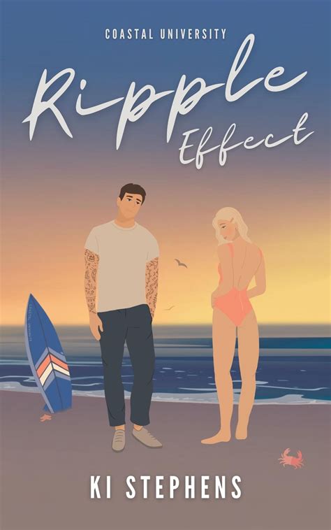 Ripple Effect Coastal University 3 By Ki Stephens Goodreads