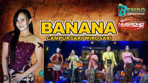 Campursari Banana Live Sukorukun Jaken Pati Nugroho Audio Rembo