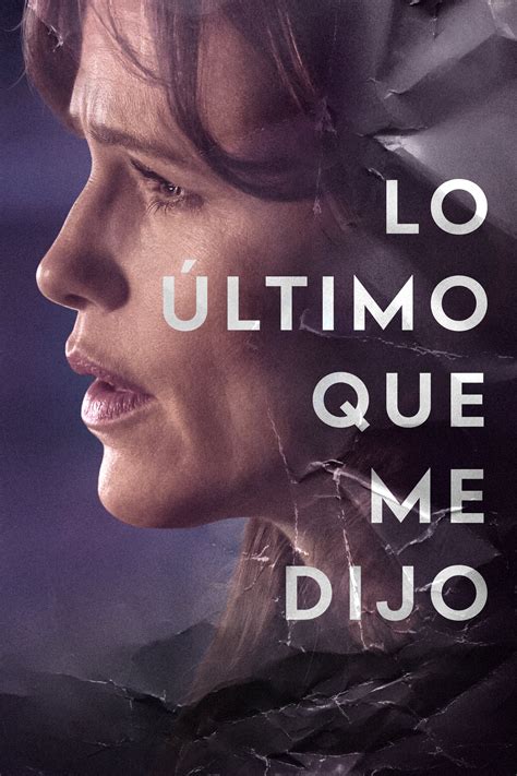 Ver Lo último que me dijo 1x1 Online Cuevana2