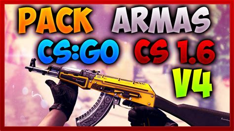 Pack De Armas Hd Para Counter Strike 1 6 By Skins Cs Youtube 73B