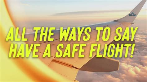 Have A Safe Flight Images