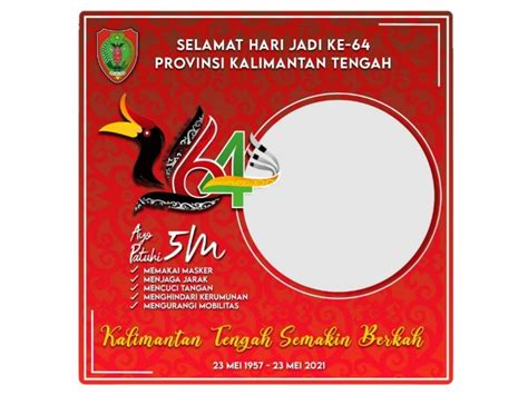 Setda Prov Kalteng Twibbon Selamat Hari Jadi Ke 64 Provinsi