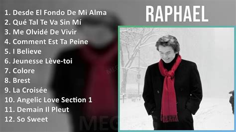 R A P H A E L MIX Grandes Exitos YouTube