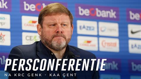 Persconferentie Na KRC Genk KAA Gent YouTube
