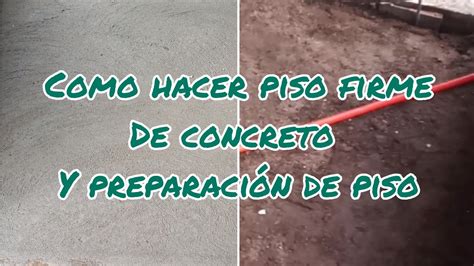 Como Hacer Un Piso Firme De Concreto Pisos Concreto Firme