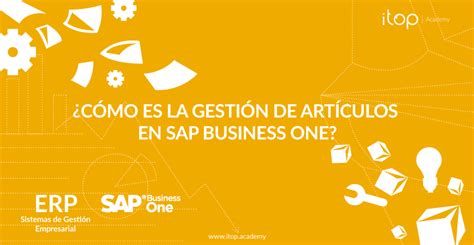 Cómo es la gestión de artículos en SAP Business One