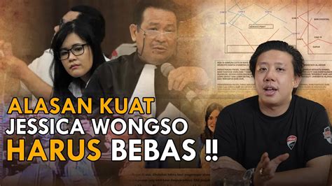 ALASAN KUAT JESSICA WONGSO HARUS BEBAS YouTube