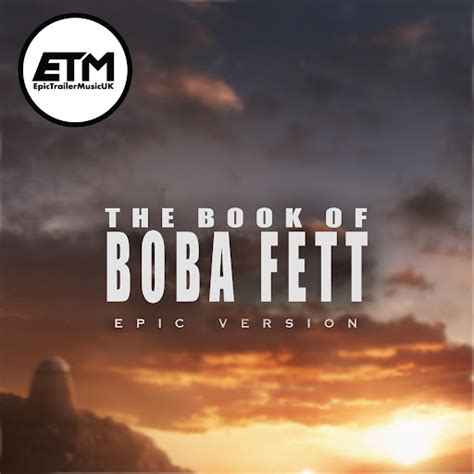 The Book Of Boba Fett Theme EPIC Version YouTube Music