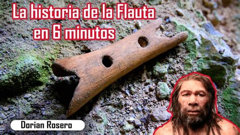 LA HISTORIA DE LA FLAUTA EN 6 MINUTOS YouTube
