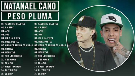 Natanael Cano Peso Pluma Mix La Ltima Canci N De Natanael