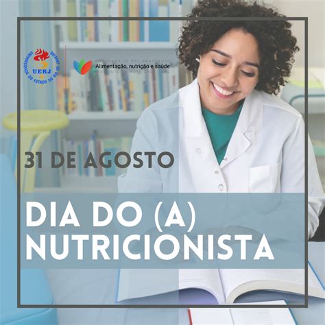 Nutri O Inu Uerj De Agosto Dia Do A Nutricionista