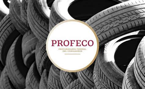 Las mejores llantas para tu auto según Profeco Luz Noticias
