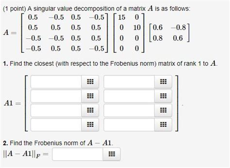 solved a singular value decomposition of a matrix a is as